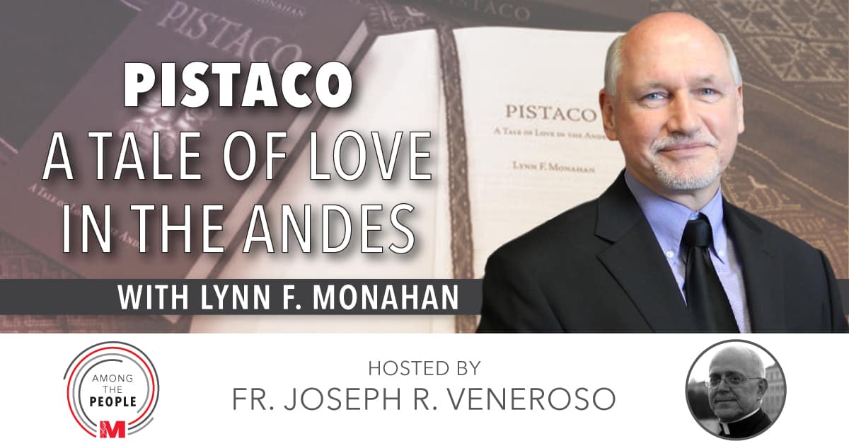 Pistaco: A Tale of Love in the Andes, Interview with author Lynn Monahan