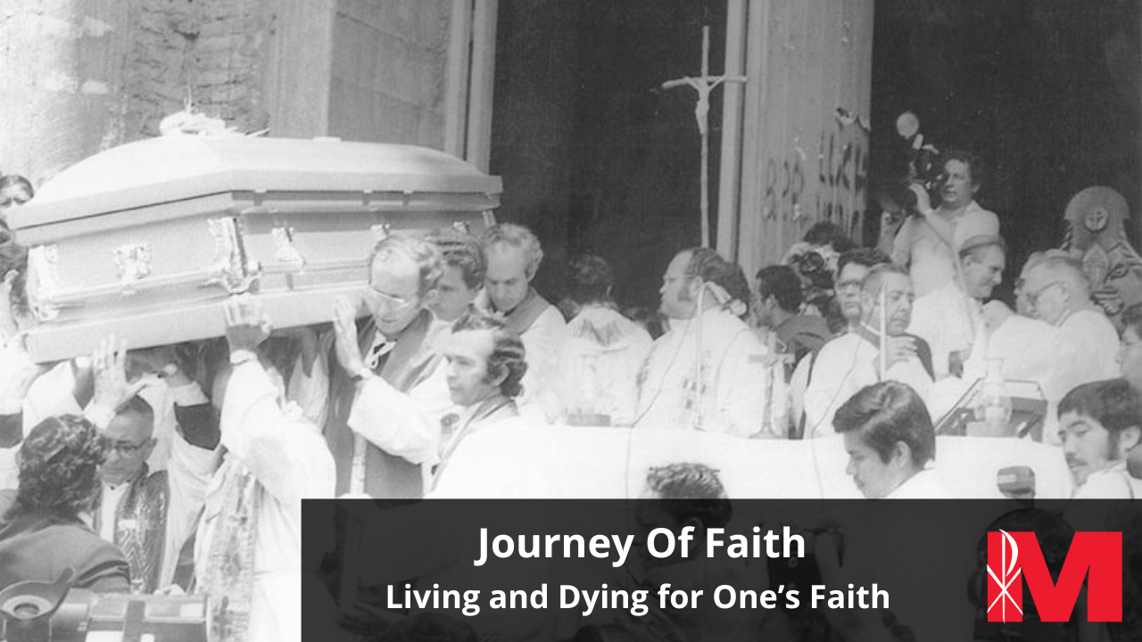 Living and Dying for One’s Faith, Journey of Faith